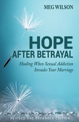 HOPE AFTER BETRAYAL REVISED & Meg Wilson KREGEL PUBN2018 Paperback Revised and Exp English ISBN：9780825445675 洋書 Social ...