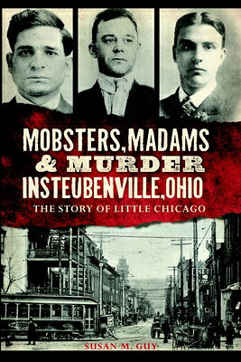 MOBSTERS MADAMS & MURDER IN ST True Crime Susan M. Guy HISTORY PR2014 Paperback English ISBN：9781626195677 洋書 Social Sci...
