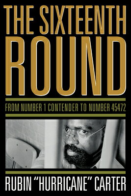 16TH ROUND Rubin Hurricane Carter CHICAGO REVIEW PR2011 Paperback English ISBN：9781569765678 洋書 Fiction & Literature（小説＆...