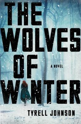 WOLVES OF WINTER Tyrell Johnson SCRIBNER BOOKS CO2018 Paperback English ISBN：9781501155680 洋書 Fiction & Literature（小説＆文芸...