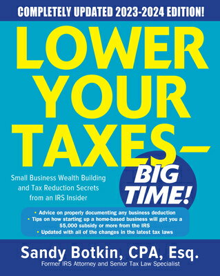 LOWER YOUR TAXES ー BIG TIME 20 Sandy Botkin MCGRAW HILL BOOK CO2022 Paperback English ISBN：9781265045685 洋書 Business & S...