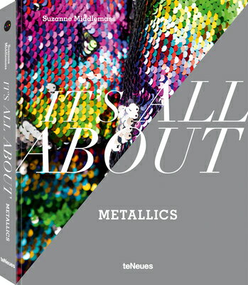 ITS ALL ABT METALLICS It's All about Suzanne Middlemass TE NEUES2024 Hardcover English ISBN：9783961715688 洋書 NonーClassif...