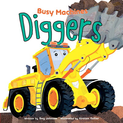 DIGGERS Busy Machines Amy Johnson Kirsten Collier WINDMILL BOOKS2020 Paperback English ISBN：9781499485691 洋書 Books for k...