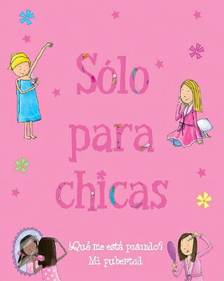 SPAーSOLO PARA CHICAS Sarah Delmege Lee Wildish Parragon Books PARRAGON2019 Hardcover Spanish ISBN：9781680525694 洋書 NonーC...