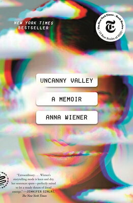UNCANNY VALLEY Anna Wiener PICADOR2021 Paperback English ISBN：9781250785695 洋書 Fiction & Literature（小説＆文芸） Biography & A...