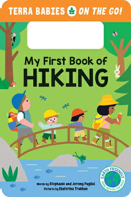 MY FBO HIKING Terra Babies on the Go Stephanie Puglisi Jeremy Puglisi Ekaterina Trukhan DUOPRESS2025 Board　Books English...