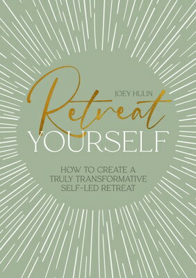 RETREAT YOURSELF Joey Hulin DAVID & CHARLES2025 Paperback English ISBN：9781446315699 洋書 Social Science（社会科学） Body, Mind ...