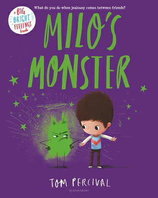 MILOS MONSTER Big Bright Feelings Tom Percival BLOOMSBURY2025 Paperback English ISBN：9781547615704 洋書 Books for kids（児童書...
