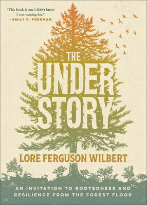 UNDERSTORY Lore Ferguson Wilbert BRAZOS PR2024 Paperback English ISBN：9781587435706 洋書 Social Science（社会科学） Religion