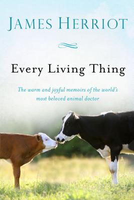EVERY LIVING THING All Creatures Great and Small James Herriot GRIFFIN2015 Paperback English ISBN：9781250075710 洋書 Compu...