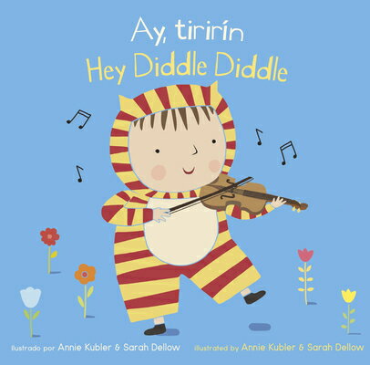 SPAーAY TIRIRIN/HEY DIDDLE DIDD Baby Rhyme Time (Spanish/English) Annie Kubler Sarah Dellow Yanitzia Canetti CHILDS PLAY2...