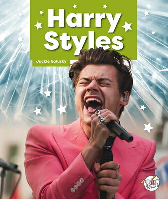HARRY STYLES Superstar Biographies Jackie Golusky CHILDS WORLD STRIDE2026 Library　Binding English ISBN：9781503875715 洋書 ...