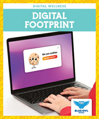 DIGITAL FOOTPRINT Digital Wellness Spanier Kristine Mlis BLUE OWL BOOKS2025 Library　Binding English ISBN：9798892135719 洋...