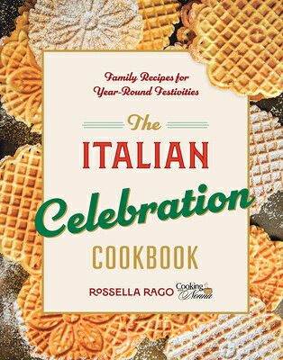 ITALIAN CELEBRATION CKBK Rossella Rago ROCK POINT2026 Hardcover English ISBN：9781577155720 洋書 Family life & Comics（生活＆コミ...