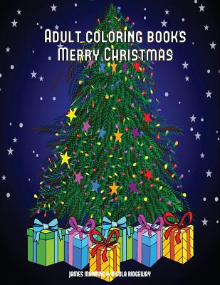ADULT COLORING BKS (MERRY CHRI Adult Coloring Books (Merry Christmas) James Manning WEST SUFFOLK CBT SERVICE LTD2018 Pap...