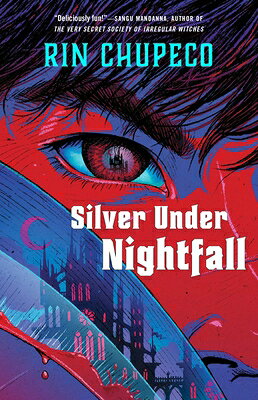 SILVER UNDER NIGHTFALL Silver Under Nightfall Rin Chupeco SAGA PR2023 Paperback English ISBN：9781982195724 洋書 Fiction & ...