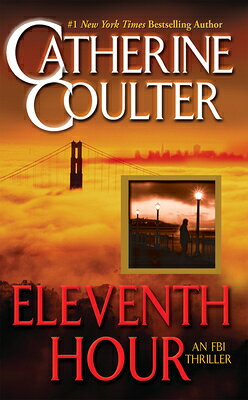 11TH HOUR FBI Thriller Catherine Coulter BERKLEY BOOKS2003 Mass　Market　Paperbound English ISBN：9780515135732 洋書 Fiction ...