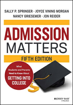 ADMISSION MATTERS 5/E Sally P. Springer Joyce Vining Morgan Nancy Griesemer JOSSEY BASS2023 Paperback English ISBN：97811...