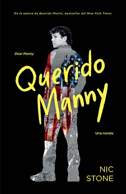 SPAーQUERIDO MANNY / DEAR MANNY Querido Martin Nic Stone VINTAGE ESPANOL2026 Paperback Spanish ISBN：9798890985736 洋書 Nonー...