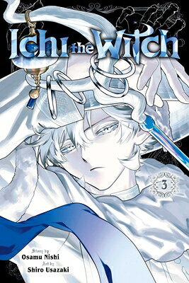 ICHI THE WITCH VOL 3 Ichi the Witch Osamu Nishi Shiro Usazaki VIZ LLC2026 Paperback English ISBN：9781974765737 洋書 Family...
