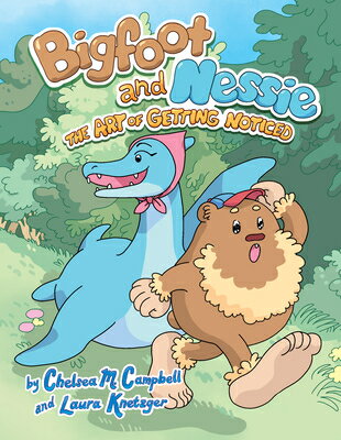 ART OF GETTING NOTICED #1 Bigfoot and Nessie Chelsea M. Campbell Laura Knetzger PENGUIN WORKSHOP2024 Paperback English I...