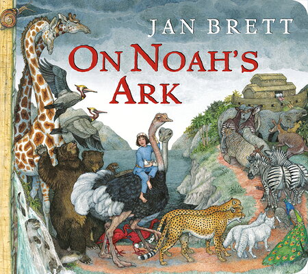 ON NOAHS ARK (OVERSIZED LAP BO Jan Brett Jan Brett PUTNAM YOUNG READERS2023 Board　Books English ISBN：9780593695739 洋書 Bo...