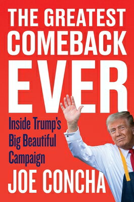 GREATEST COMEBACK EVER Joe Concha BROADSIDE BOOKS2025 Hardcover English ISBN：9780063435742 洋書 Fiction & Literature（小説＆文芸...