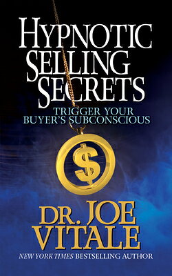 HYPNOTIC SELLING SECRETS Joe Vitale G&D MEDIA2022 Paperback English ISBN：9781722505745 洋書 Business & SelfーCulture（ビジネス） ...