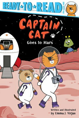 CAPTAIN CAT GOES TO MARS Captain Cat Emma J. Virjan Emma J. Virjan SIMON SPOTLIGHT2022 Hardcover English ISBN：9781534495...