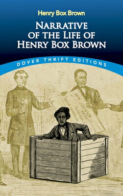 NARRATIVE OF THE LIFE OF HENRY Dover Thrift Editions: Black History Henry Box Brown DOVER PUBN INC2015 Paperback English...