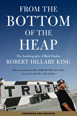 FROM THE BOTTOM OF THE HEAP Robert Hillary King Terry Kupers Mumia AbuーJamal PM PR2012 Paperback Expanded, Updat English...