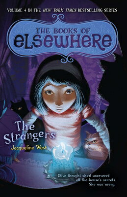 BOOKS OF ELSEWHERE V04 STRANGE Books of Elsewhere Jacqueline West Poly Bernatene PUFFIN BOOKS2014 Paperback English ISBN...