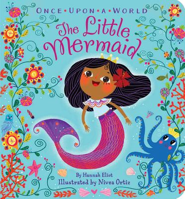 LITTLE MERMAIDーBOARD Once Upon a World Hannah Eliot Nvea Ortiz LITTLE SIMON2018 Board　Books English ISBN：9781534435759 洋...