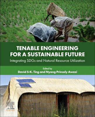 TENABLE ENGINEERING FOR A SUST David SーK Ting Nyong Princely Awazi ELSEVIER2026 Paperback English ISBN：9780443405761 洋書 ...