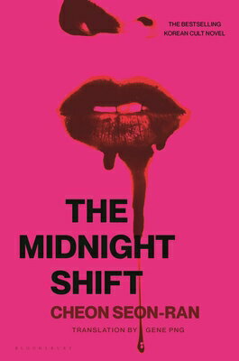 MIDNIGHT SHIFT SeonーRan Cheon Gene Png BLOOMSBURY2025 Hardcover English ISBN：9781639735761 洋書 Fiction & Literature（小説＆文芸...