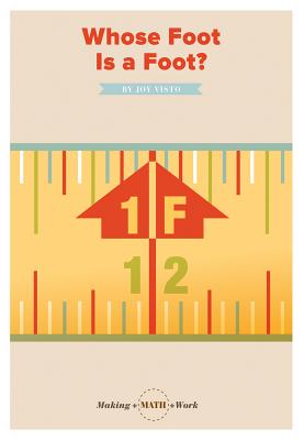 WHOSE FOOT IS A FOOT Making Math Work Joy Visto CREATIVE CO2015 Library　Binding English ISBN：9781608185764 洋書 Books for ...