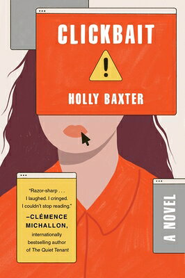 CLICKBAIT Holly Baxter PERENNIAL2024 Paperback English ISBN：9780063375765 洋書 Fiction & Literature（小説＆文芸） Fiction
