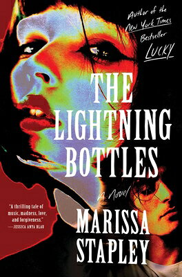 LIGHTNING BOTTLES Marissa Stapley SIMON & SCHUSTER2024 Hardcover English ISBN：9781668015766 洋書 Fiction & Literature（小説＆文...