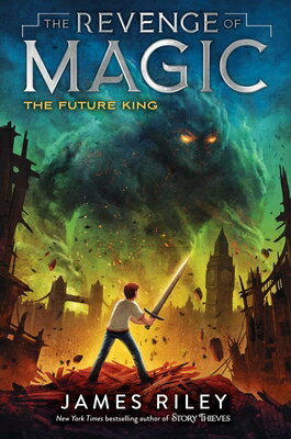 FUTURE KING R/E Revenge of Magic James Riley ALADDIN2020 Paperback Reprint English ISBN：9781534425767 洋書 Books for kids（...