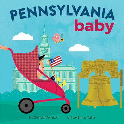 PENNSYLVANIA BABY Local Baby Books Shirley Vernick Binny Talib DUOPRESS2024 Board　Books English ISBN：9781728285771 洋書 Bo...