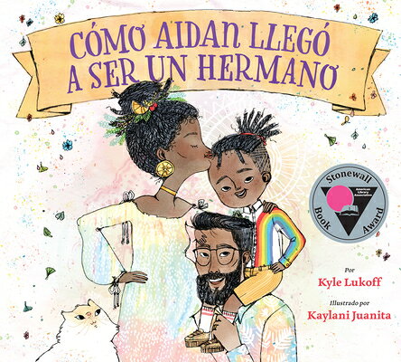 SPAーCOMO AIDAN LLEGO A SER UN Kyle Lukoff Kaylani Juanita Rita E. UrquijoーRuiz LEE & LOW BOOKS INC2022 Paperback Spanish...