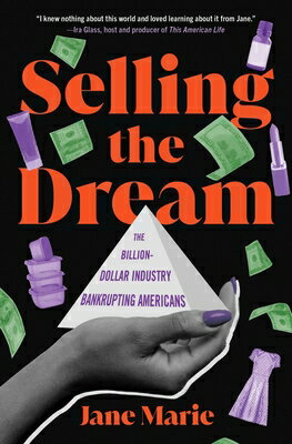 SELLING THE DREAM Jane Marie ATRIA2025 Paperback English ISBN：9781982155780 洋書 Social Science（社会科学） Social Science