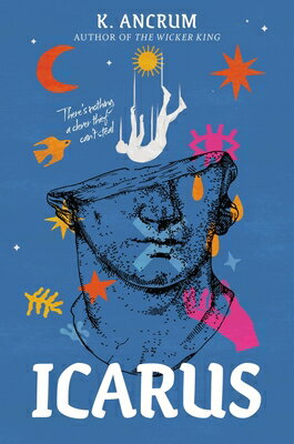 ICARUS K. Ancrum HARPERCOLLINS2024 Hardcover English ISBN：9780063285781 洋書 NonーClassifiable（その他）