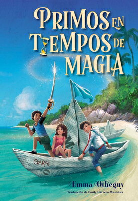 SPAーPRIMOS EN TIEMPOS DE MAGIA Cousins in the Time of Magic Emma Otheguy Poly Bernatene Emily Carrero Mustelier ATHENEUM...