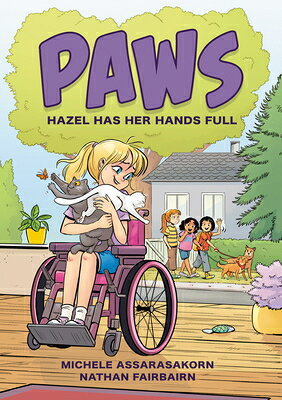 PAWS HAZEL HAS HER HANDS FULL Paws Nathan Fairbairn Michele Assarasakorn PUTNAM YOUNG READERS2025 Hardcover English ISBN...