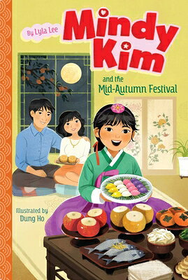 MINDY KIM & THE MIDーAUTUMN FES Mindy Kim Lyla Lee Dung Ho ALADDIN2023 Paperback English ISBN：9781665935784 洋書 Books for ...