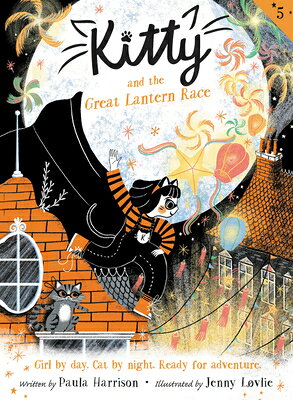 KITTY & THE GRT LANTERN RACE Kitty Paula Harrison Jenny Lovlie GREENWILLOW2021 Paperback English ISBN：9780062935786 洋書 B...
