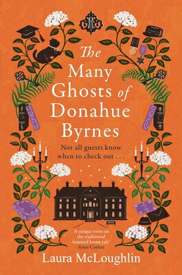 MANY GHOSTS OF DONAHUE BYRNES Laura McLoughlin BLACK & WHITE PUB2026 Paperback English ISBN：9781785305788 洋書 Fiction & L...