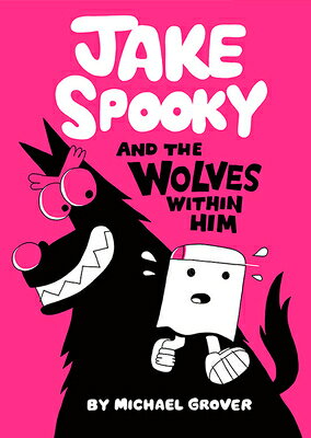 JAKE SPOOKY & THE WOLVES W/IN Michael Grover TOON BOOKS2026 Hardcover English ISBN：9781662665790 洋書 Books for kids（児童書） ...