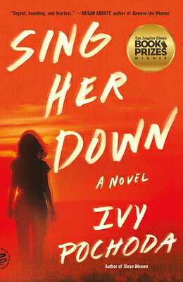 SING HER DOWN Ivy Pochoda PICADOR2024 Paperback English ISBN：9781250335791 洋書 Fiction & Literature（小説＆文芸） Fiction